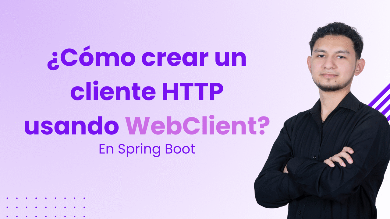 Spring WebClient guía práctica - fredysaraujo.com